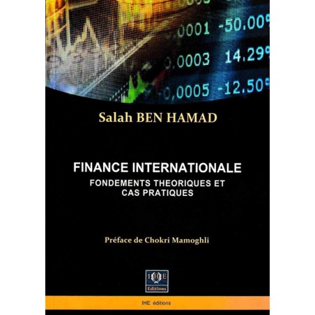 Finance internationale: fondements théoriques et cas pratiques