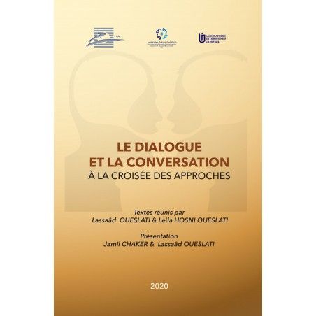 Le Dialogue et la conversation à la croisée des approches
